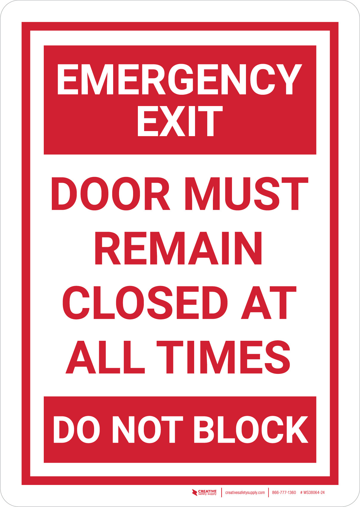 Emergency Exit - Door Must Remain Closed at All Times - Do Not Block ...