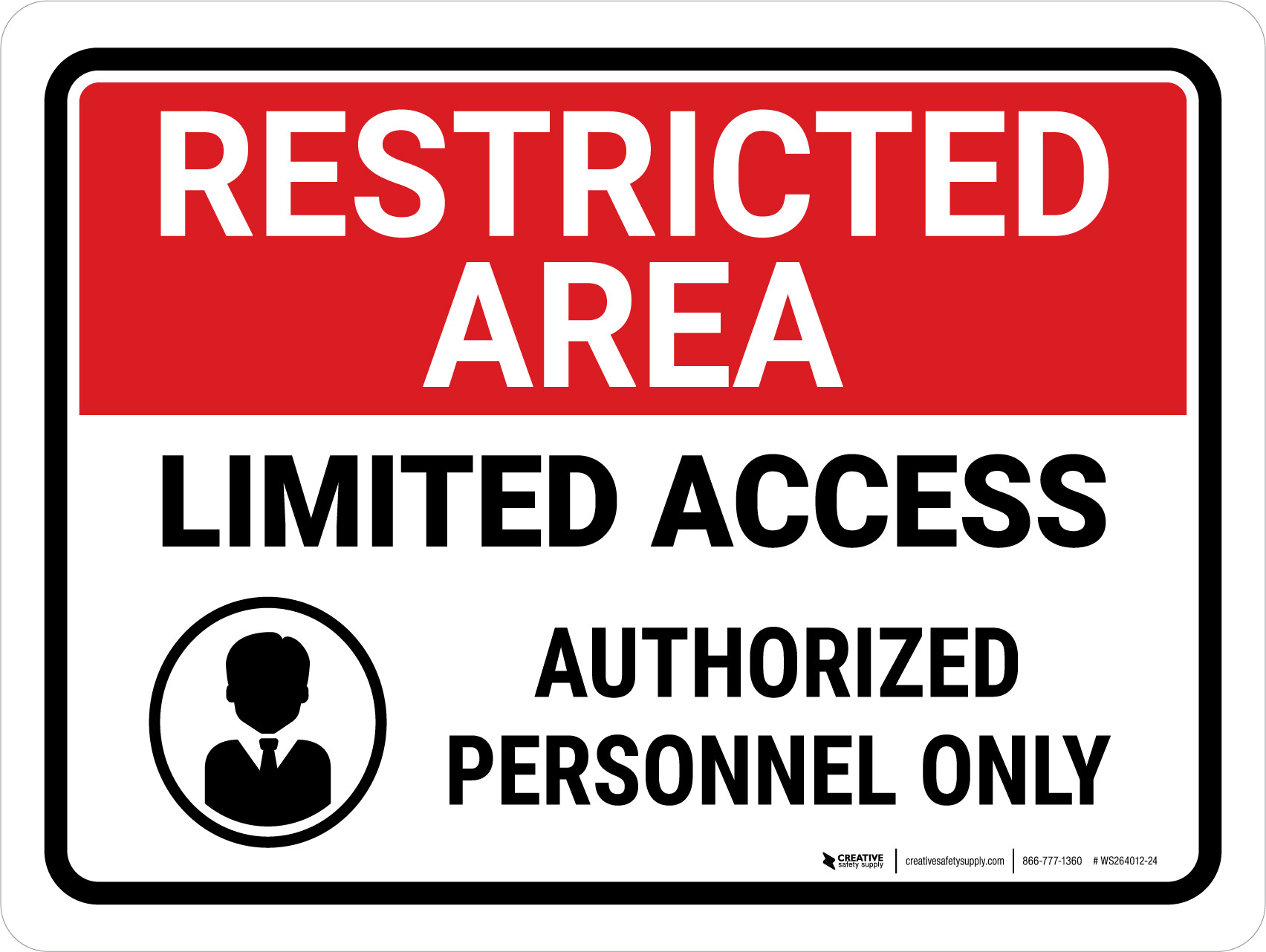 Restricted Area: Limited Access Authorized Personnel Only with Icon ...