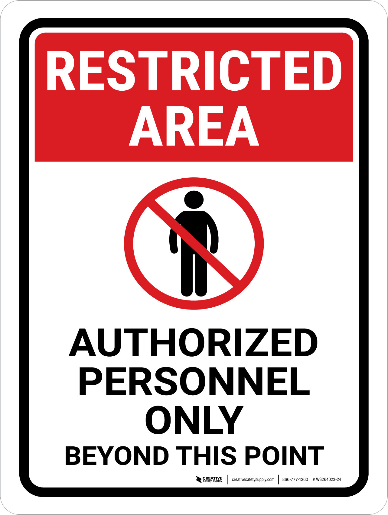 Restricted Area: Authorized Personnel Only Beyond This Point with Icon ...