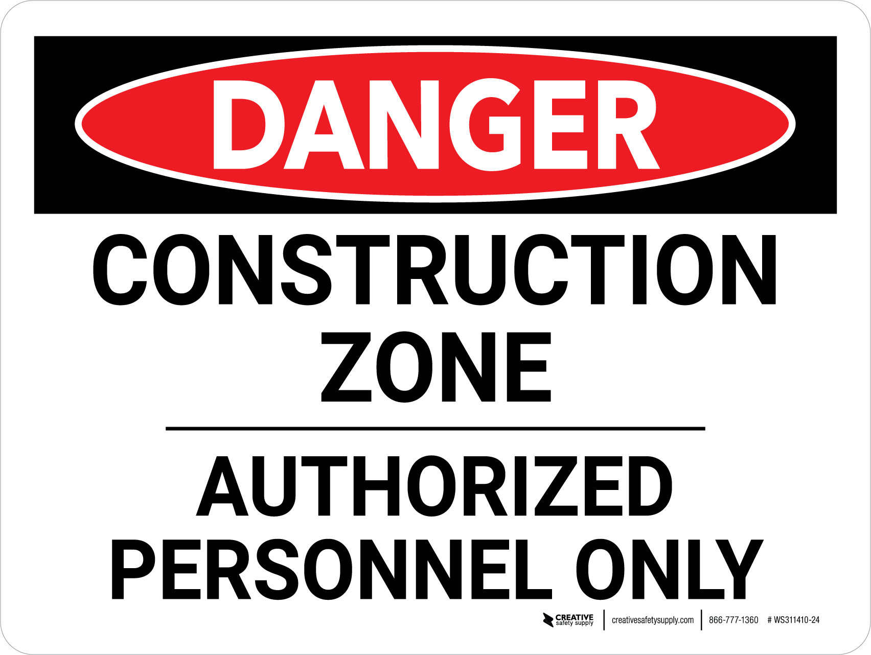 Danger: Construction Zone Authorized Personnel Only Landscape - Wall Sign