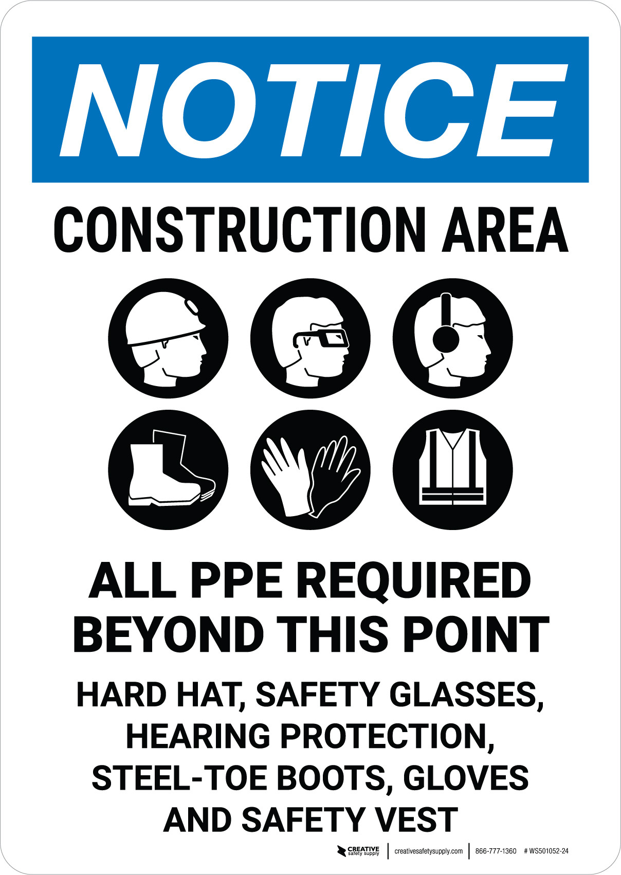 Notice: Construction Area - All PPE Required Beyond This Point with ...