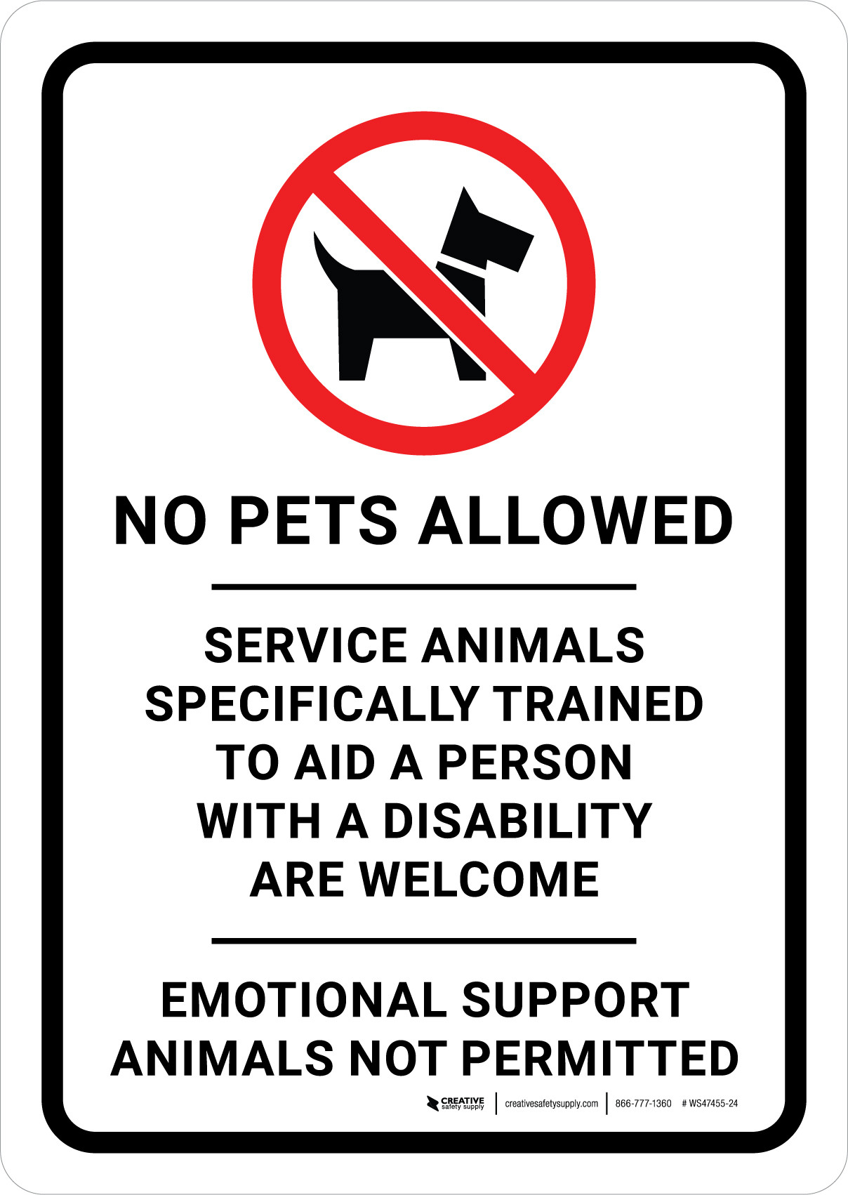 No Pets Allowed - Service Animals Welcome - Emotional Support Animals ...