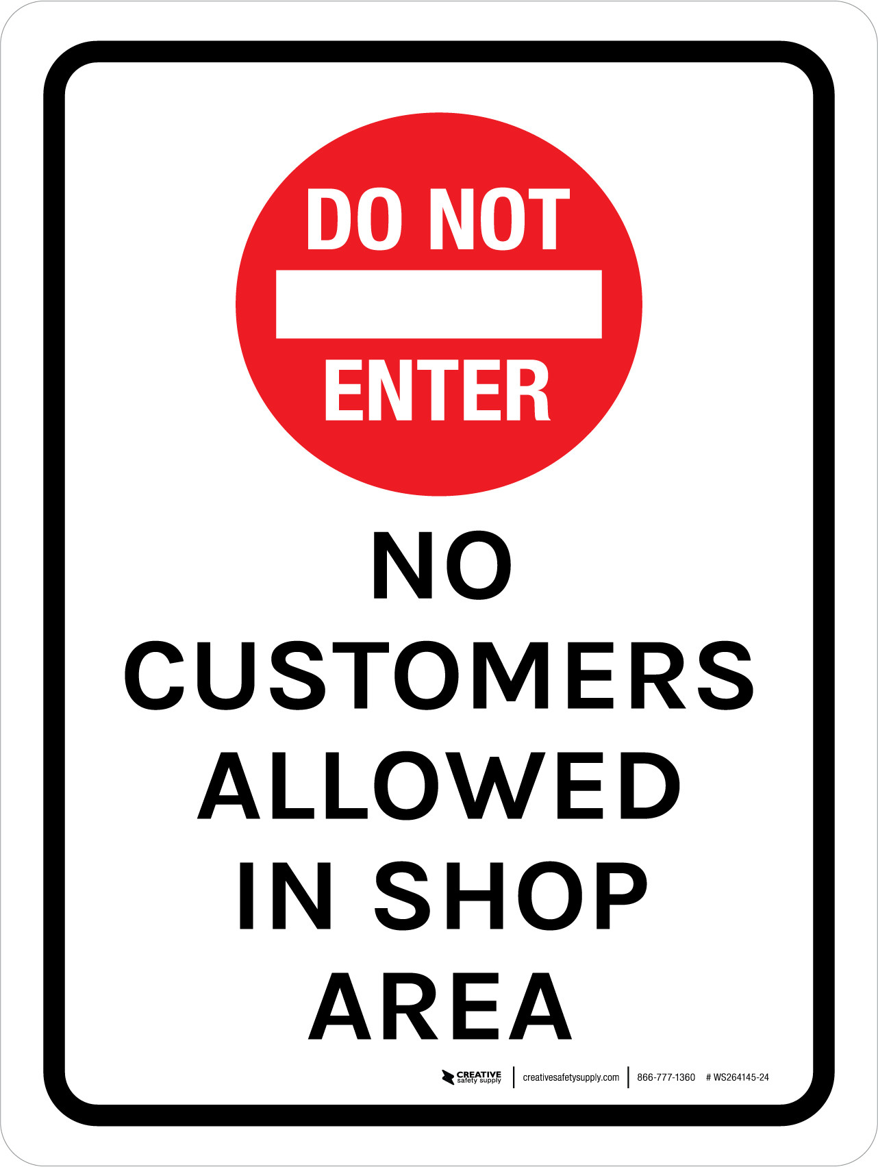 Do Not Enter No Customers Allowed in Shop Area Portrait - Wall Sign