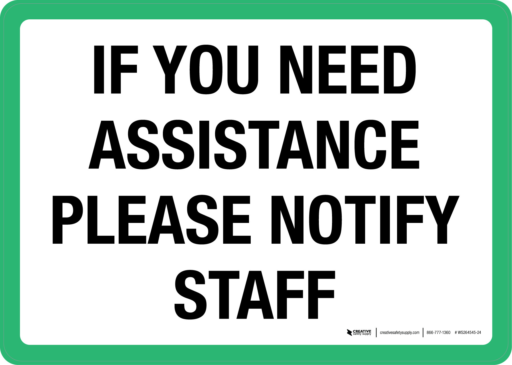 If You Need Assistance Please Notify Staff Landscape - Wall Sign