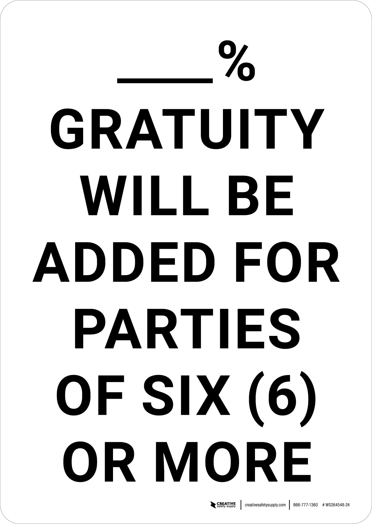 % Gratuity Will Be Added For Parties of 6 Portrait - Wall Sign