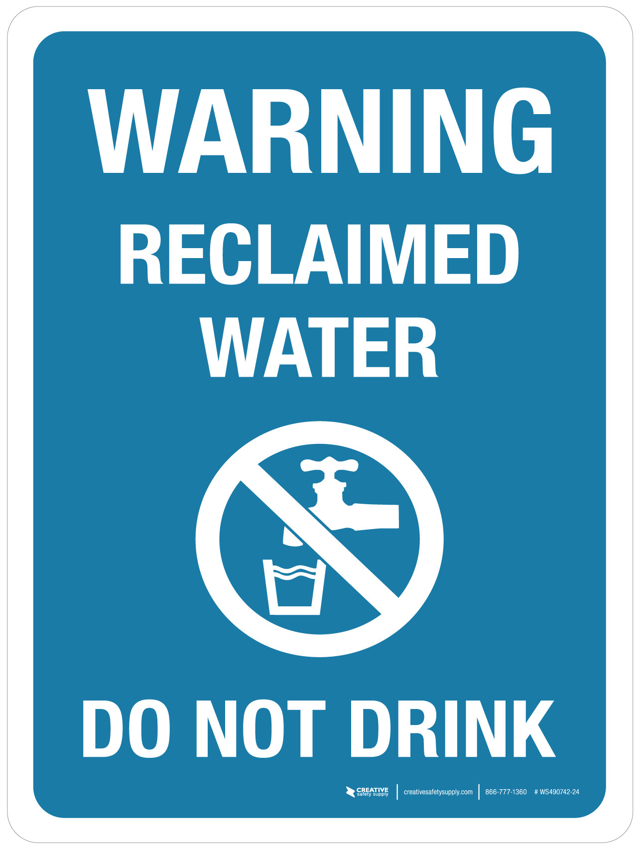Warning Reclaimed Water Do Not Drink with Icon Portrait - Wall Sign