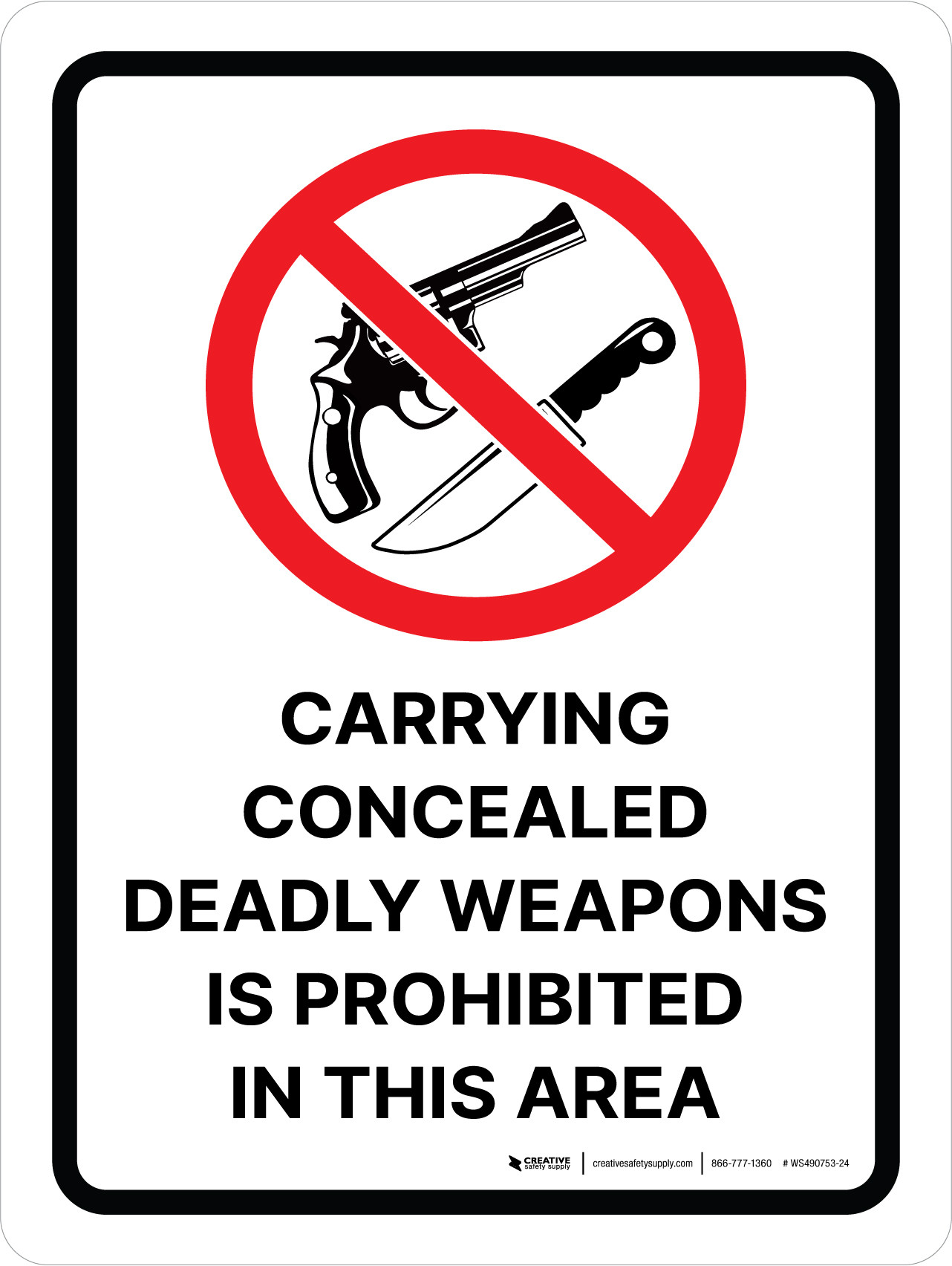Carrying Concealed Deadly Weapons Is Prohibited In This Area Portrait ...