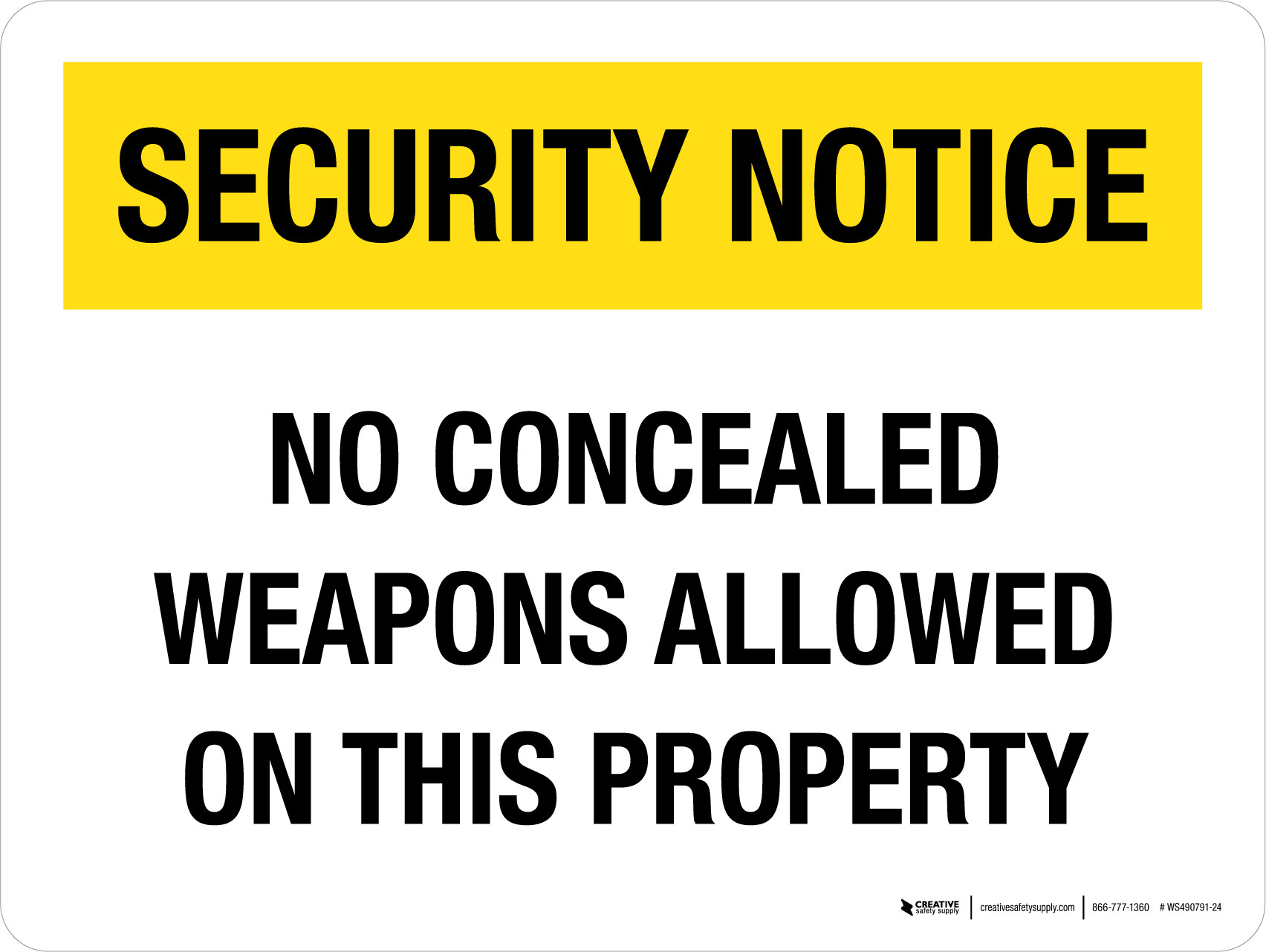 Security Notice: No Concealed Weapons Allowed On This Property ...