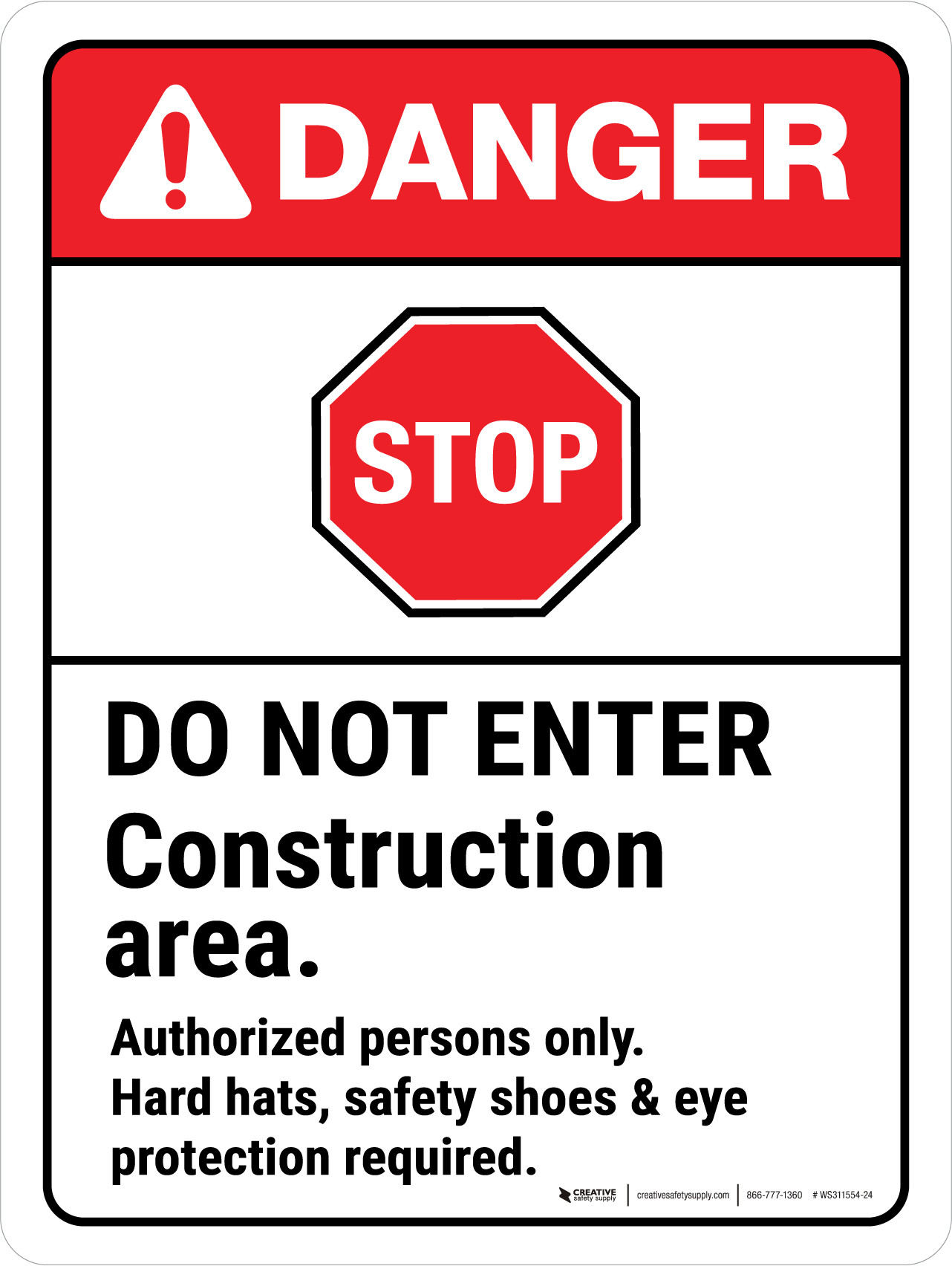 Danger: Stop Do Not Enter - Construction Area Portrait - Wall Sign