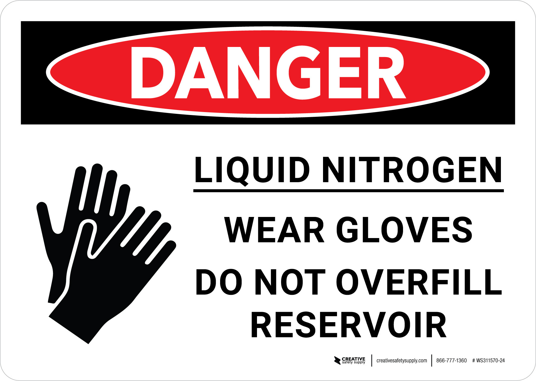 Danger: Liquid Nitrogen Wear Gloves Do Not Overfill Reservoir Landscape ...