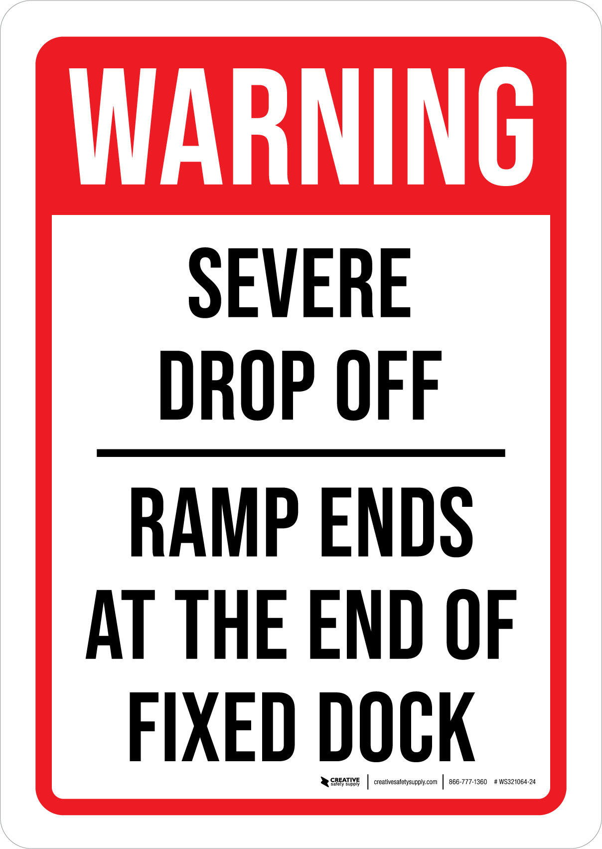 Warning: Severe Drop Off - Ramp Ends At The End Of Fixed Dock Portrait ...