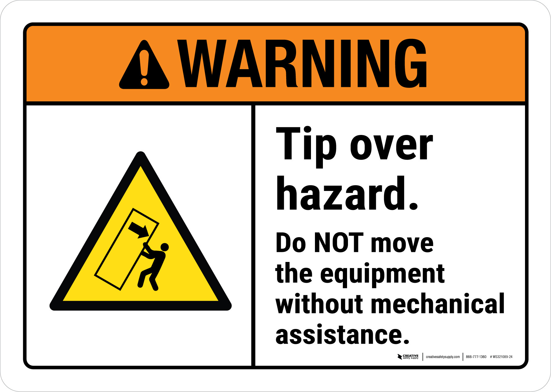 Warning Tip Over Hazard - Do Not Move The Equipment Without Mechanical ...