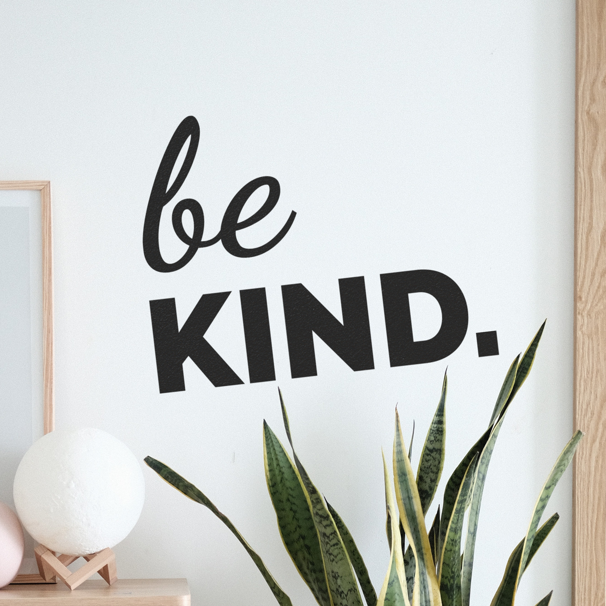 Be Kind - Wall Decor
