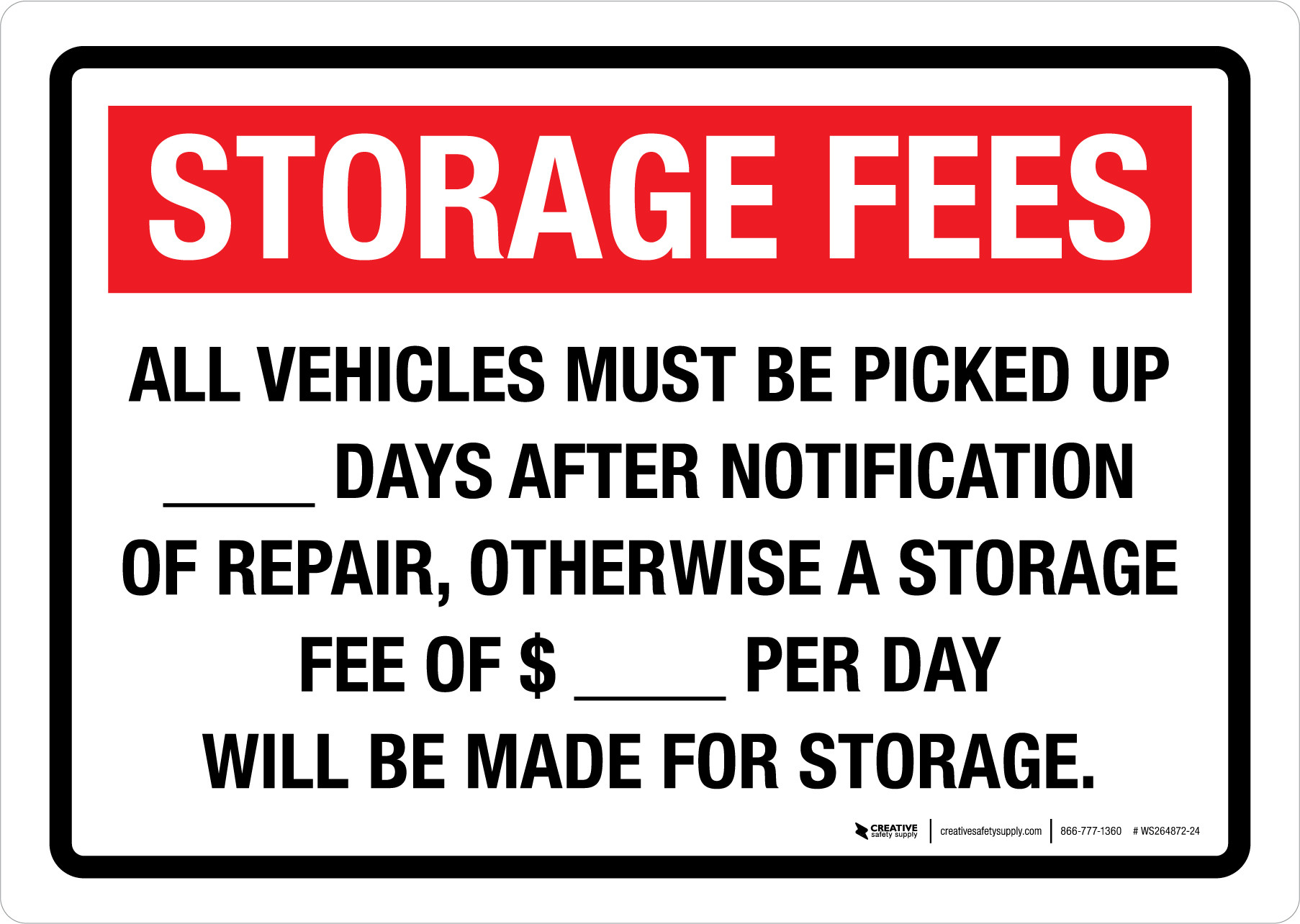 Storage Fees - All Vehicles Must Be Picked Up _ Days After Notification ...