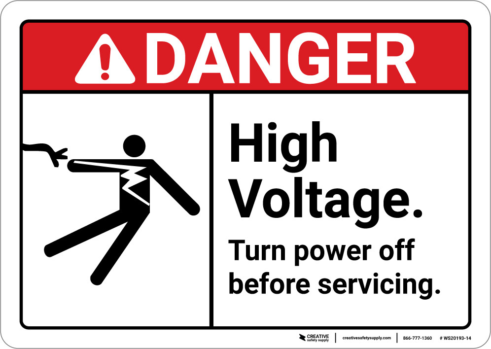 Danger: High Voltage Turn Power Off Before Servicing ANSI - Wall Sign