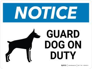 Guard Dog On Duty Warning Sign