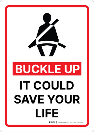 Buckle Up For Safety Sign