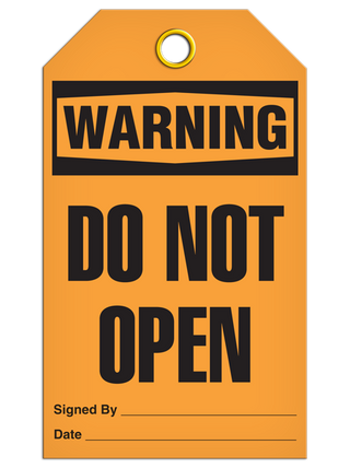 Warning Do Not Open Tags | Creative Safety Supply
