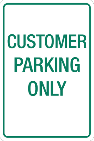 Customer Parking Only - Aluminum Sign | Creative Safety Supply