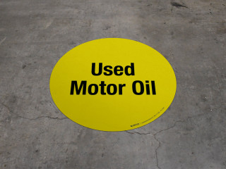 Used Motor Oil Floor Sign | Creative Safety Supply