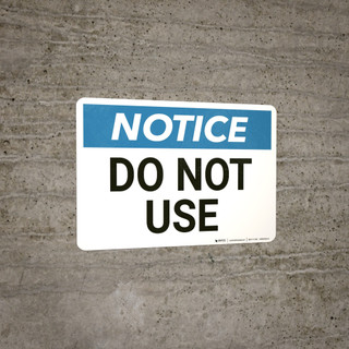 Notice: Do Not Use - Wall Sign