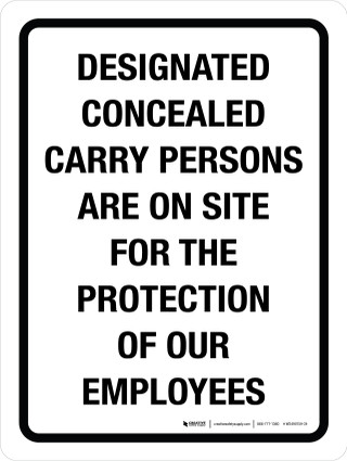 Designated Concealed Carry Persons Are On Site For The Protection Of ...