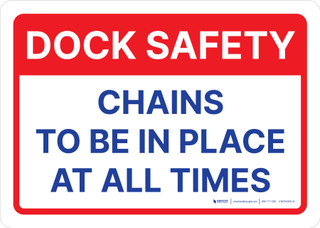 Dock Safety - Chains To Be In Place At All Times Landscape - Wall Sign