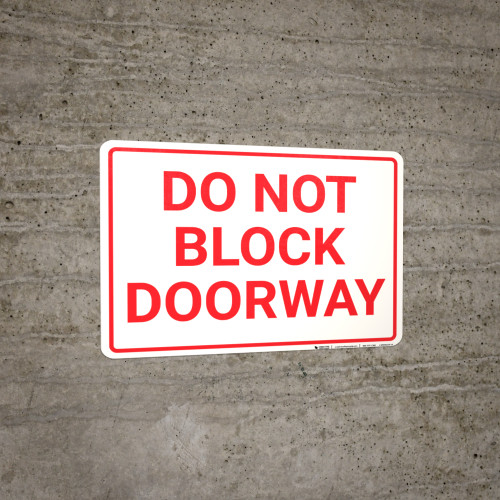 Do Not Block Doorway Landscape - Wall Sign | Creative Safety Supply