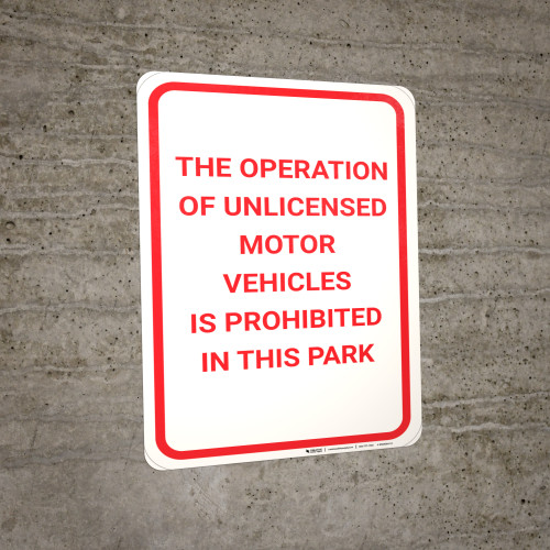 Operation Of Unlicensed Vehicles Prohibited Portrait - Wall Sign