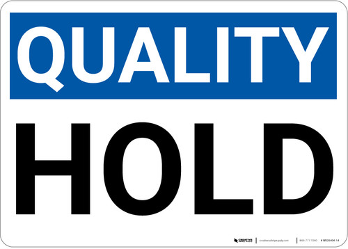 Quality Hold Landscape - Wall Sign