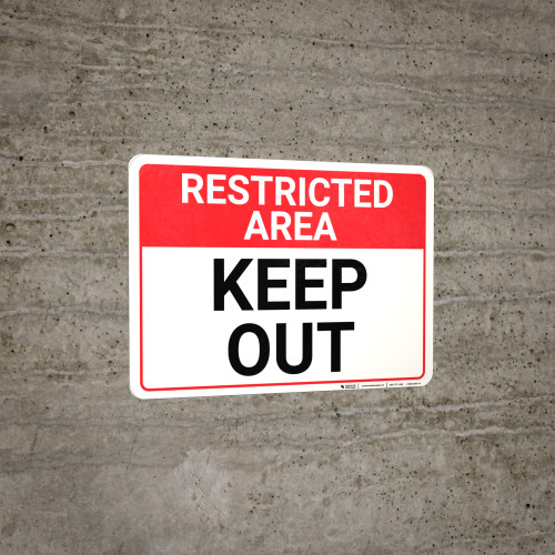 Restricted Area: Keep Out Landscape - Wall Sign | Creative Safety Supply