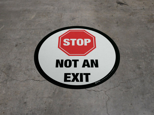 Floor Sign- Stop- Not an Exit