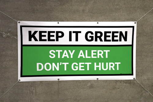 Keep It Green Stay Alert Don't Get Hurt Framed Banner