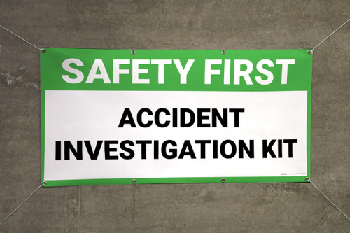 Safety First Accident Investigation Kit Banner