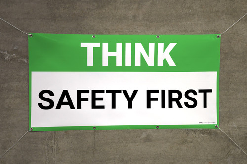 Think Safety First Banner | Creative Safety Supply