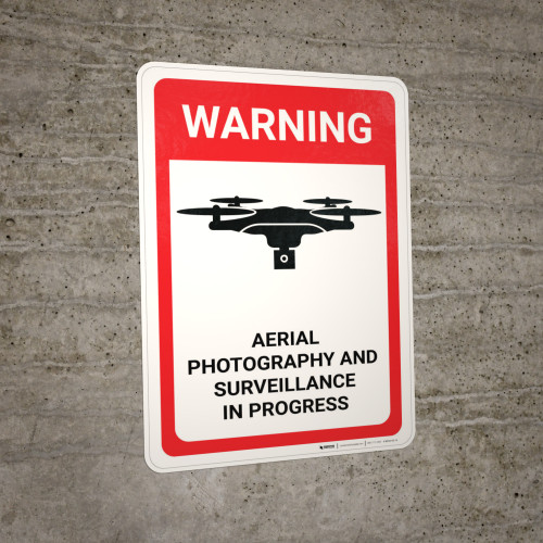 Warning: Aerial Photography and Surveillance in Progress - Wall Sign ...