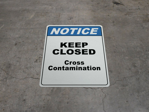 Notice - Keep Closed - Cross Contamination Floor Sign