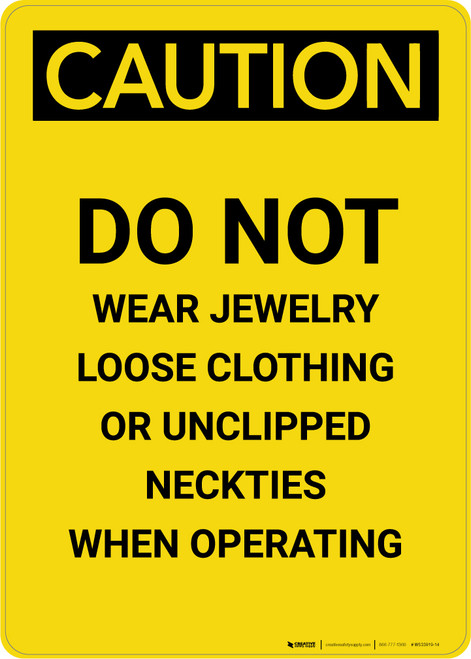 Caution: Do Not Wear Jewelry - Portrait Wall Sign | Creative Safety Supply
