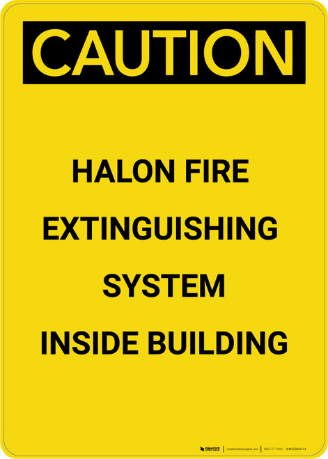 Caution: Emergency Halon Fire Extinguisher - Portrait Wall Sign