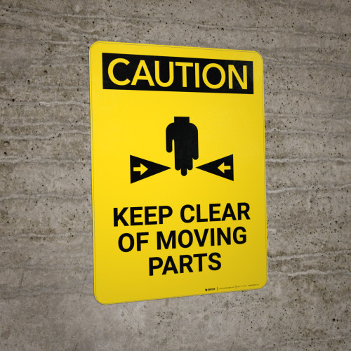 Caution: Keep Clear of Moving Parts with Graphic - Portrait Wall Sign