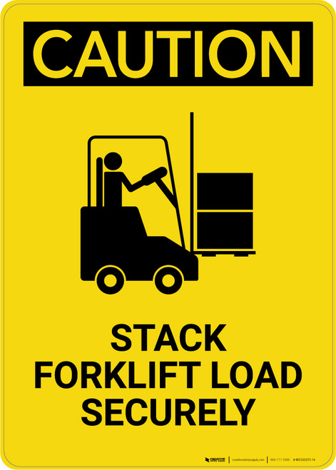 Caution: Stack Forklift Load Securely With Graphic - Portrait Wall Sign
