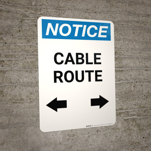 Notice: Cable Route with Arrows - Portrait Wall Sign