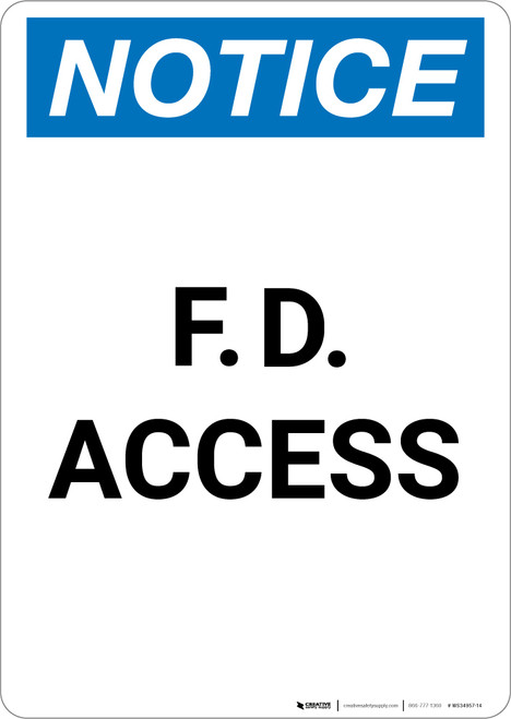 Notice: F. D. Access - Portrait Wall Sign
