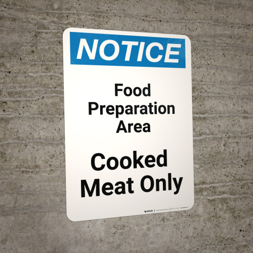 Notice: Food Prep Area - Cooked Food Only - Portrait Wall Sign