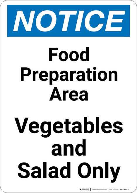 Notice: Food Prep Area - Vegetables and Salad Only - Portrait Wall Sign