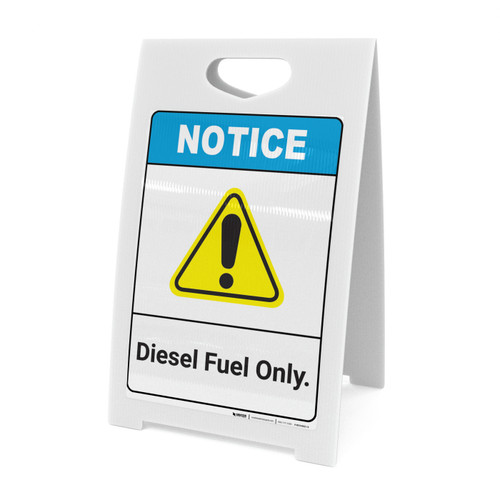 Notice: Diesel Fuel Only ANSI - A-Frame Sign