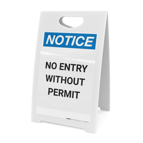 Notice: No Entry Without Permit - A-Frame Sign