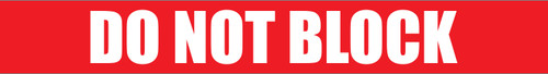 Do Not Block - Inline Printed Floor Marking Tape