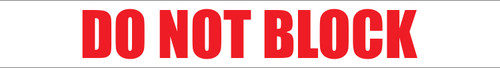 Do Not Block - Inline Printed Floor Marking Tape | Creative Safety Supply