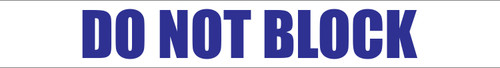 Do Not Block - Inline Printed Floor Marking Tape | Creative Safety Supply